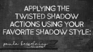 Creating Realistic Shadows + Using the Twisted Shadow Actions